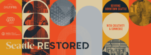 Seattle Office of Economic Development Launches Seattle Restored ...